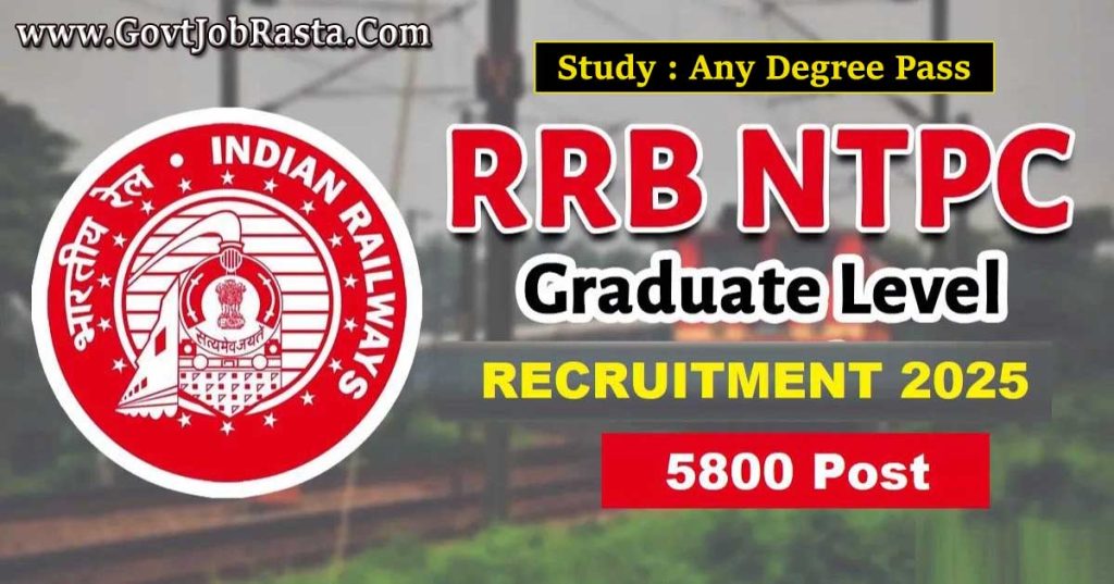 RRB NTPC 5800 Graduate Level Post Online Form